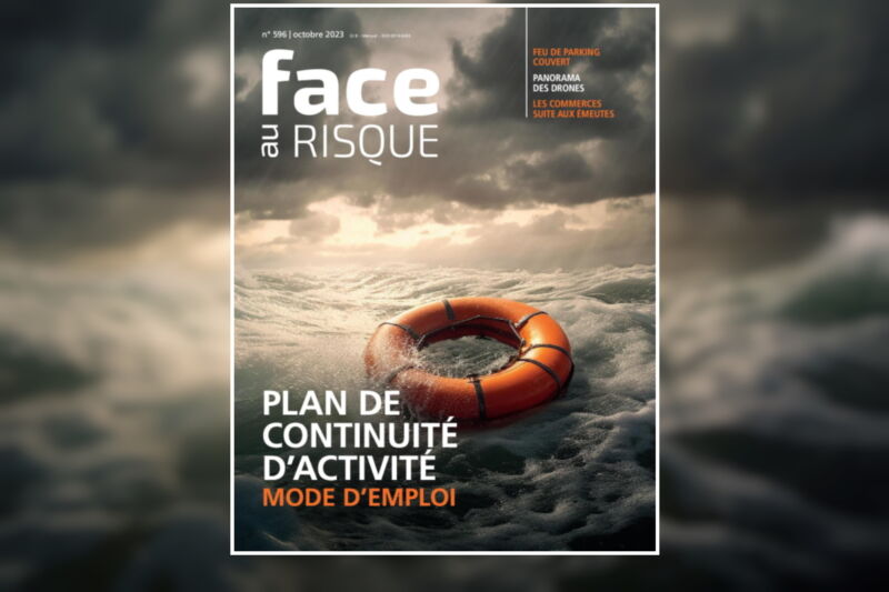 Face au Risque octobre 2023 : le « plan de continuité d’activité » à l’affiche du n°596